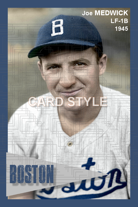 Joe Medwick - 1945 Boston Braves - choose a style - colorized print | eBay