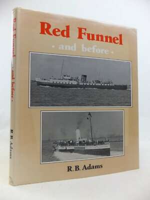 Red Funnel and Before, Adams, R.B., Excellent Book | eBay