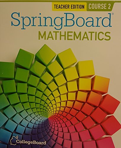 Springboard Mathematics Course 2 Teachers Edition CollegeBoard ISBN ...