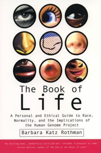 Book of Life : A Personal and Ethical Guide to Race, Normality and the ...