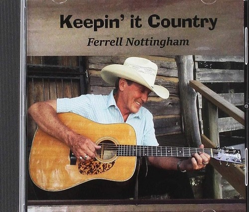 Ferrell Nottingham Keepin' It Country (CD) 888295851244 | eBay
