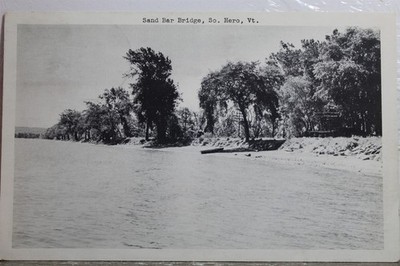 Vermont VT South Hero Sand Bar Bridge Postcard Old Vintage Card View ...