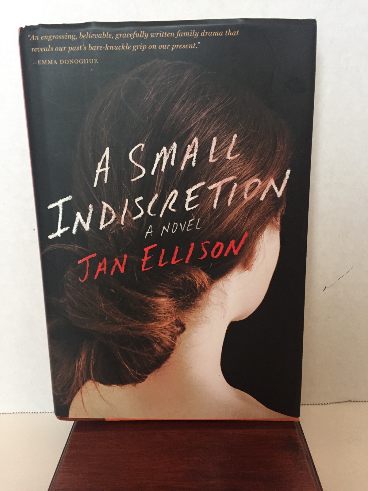 A Small Indiscretion by Jan Ellison (2015, Hardcover) 9780812995442| eBay