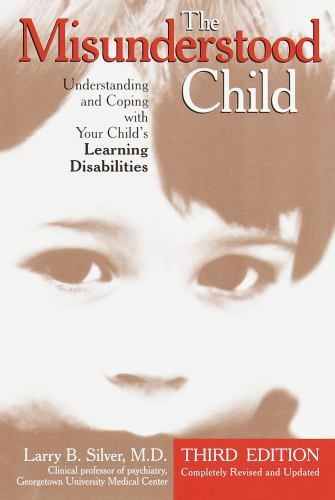 The Misunderstood Child: Understanding and Coping with Your Child's ...