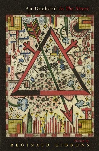Reginald Gibbons An Orchard in the Street (Taschenbuch) (US IMPORT ...