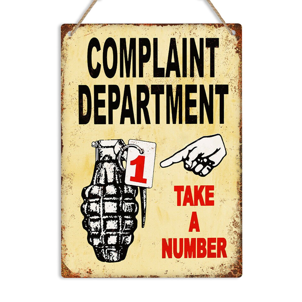 Grenade Complaint Department Sign Complaint Department Take A Number
