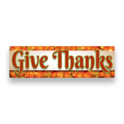 GIVE THANKS Vinyl Banner with Optional Sizes (Made in the USA) | eBay