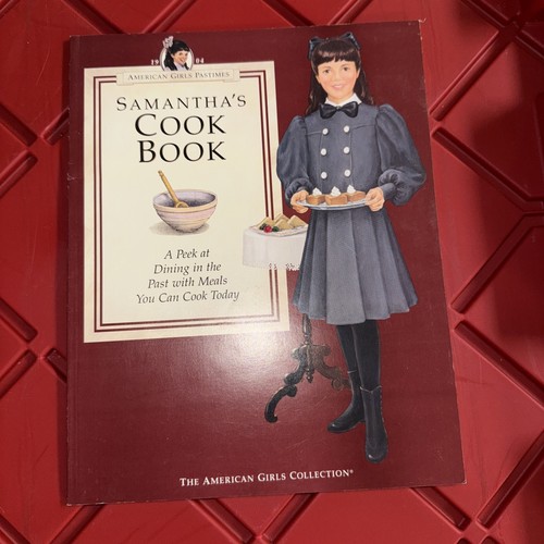 Pleasant Company American Girl Doll Samantha’s Cook Book | eBay
