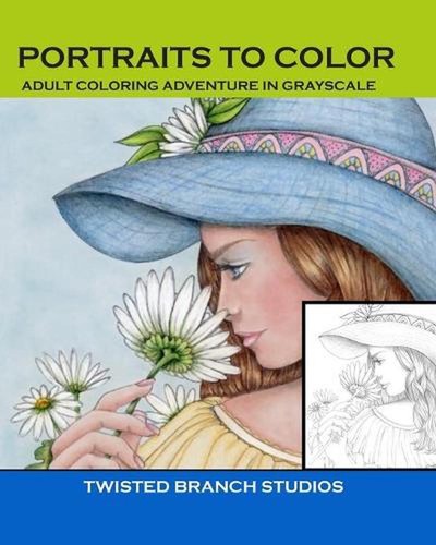 Portraits to Color: Adult Coloring Adventure in Grayscale by Cynthia ...