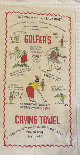 VTG MCM? Golfer's Funny Humorous Cartoon Crying Towel W/ISSUES! 14 1/2 ...