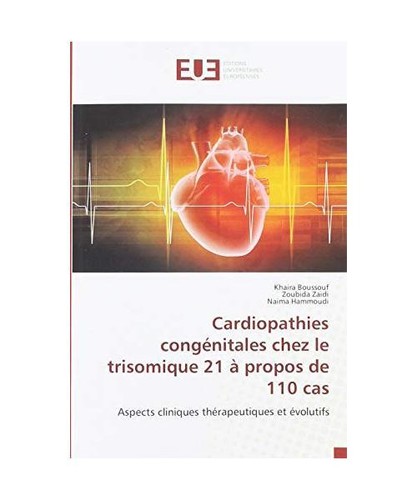 Cardiopathies congénitales chez le trisomique 21 à propos de 110 cas ...