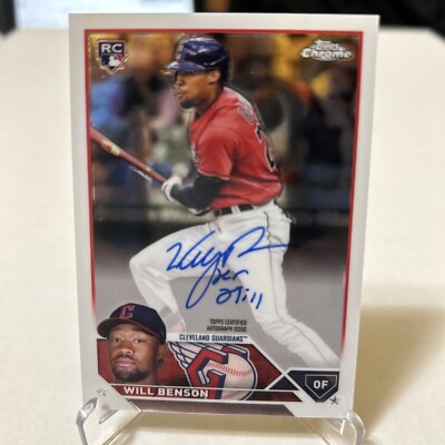 2023 Topps Chrome Will Benson RC on card Autograph #RA-WB Guardians ...