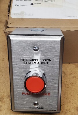 TYCO A76494 Auto Pulse Fire Suppression System Abort Switch | eBay