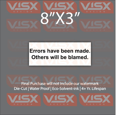 Errors have been made others will be blamed Bumper Sticker Funny JDM | eBay