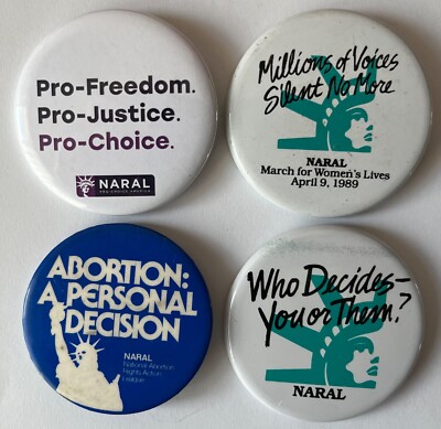 NARAL abortion rights buttons pro choice freedom justice march cause ...
