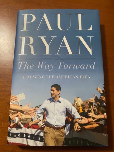 RARE FIRST EDITION 2014 RYAN PAUL THE WAY FORWARD SIGNED AUTOGRAPH BOOK ...