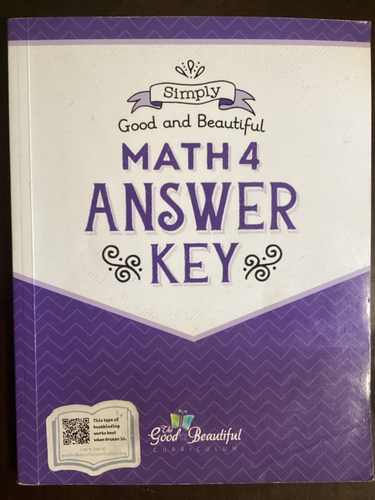 Simply Good And Beautiful Math 4 Answer Key 2021 by Jenny Phillips | eBay