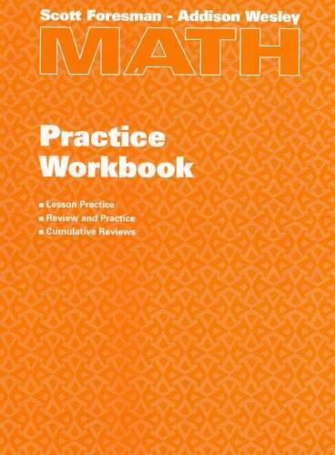 Scott Foresman - Addison Wesley Math Practice Workbook, Grade 4 - GOOD ...