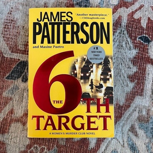 Women's Murder Club Ser.: The 6th Target by Maxine Paetro and James ...