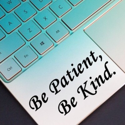 4 Size BE PATIENT BE KIND STICKER DECAL Car Window Laptop MacBook ...