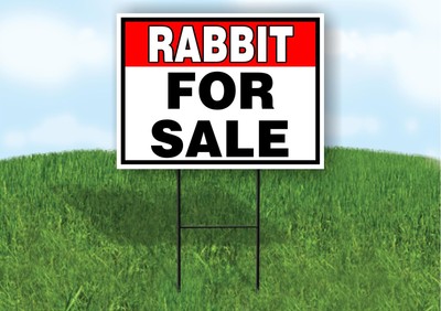 RABBIT FOR SALE RED BLACK 18 in x 24 in Yard Sign Road Sign with Stand ...