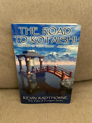 The Road To Kotaishi Part 1 by Kevin Radthorne (Signed) | eBay