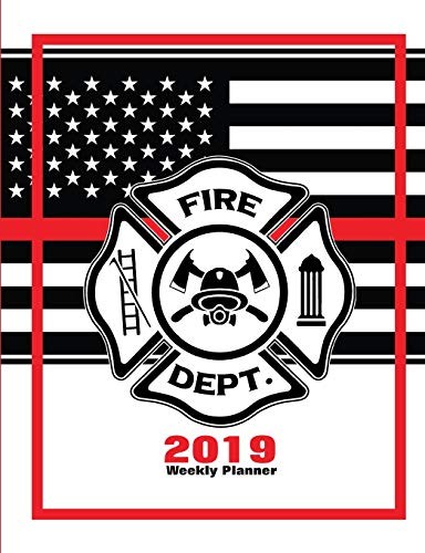 FIRE DEPT. 2019 WEEKLY PLANNER: THIN RED LINE US FLAG By Shayley NEW ...