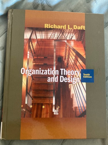 Organization Theory & Design by Richard Daft (Hardcover, 2020) 10th ...
