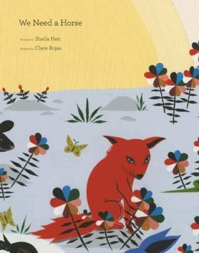 We Need a Horse - Hardcover By Heti, Sheila - GOOD 9781936365401| eBay