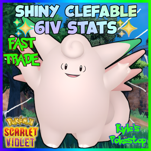 6IV SHINY CLEFABLE POKEMON SCARLET AND VIOLET EV'D BATTLE READY 🚀 FAST ...