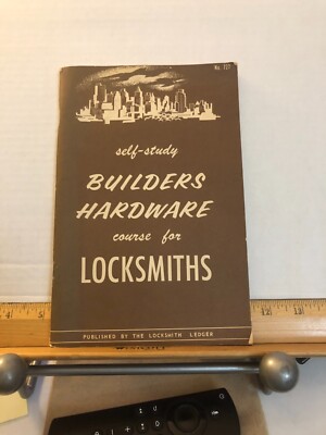Self-study Builders Hardware Course For Locksmiths Locksmith Ledger | eBay