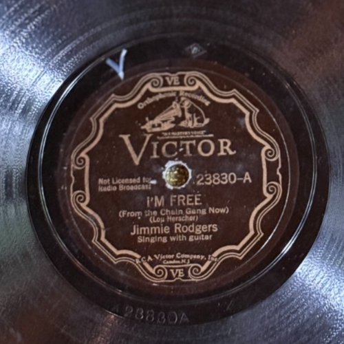 Victor 23830 Jimmie Rodgers I'M FREE 1933 Country 78 rpm V his final ...