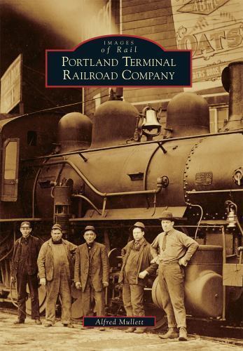 Portland Terminal Railroad Company by Alfred Mullett (2016, Trade ...