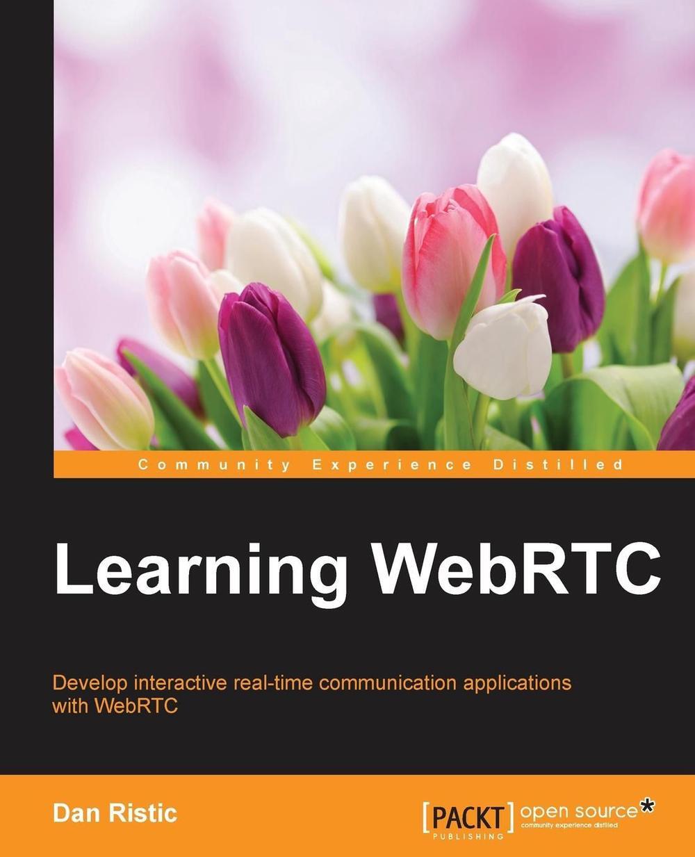 Learning WebRTC by Dan Ristic (English) Paperback Book 9781783983667 | eBay