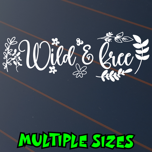 Wild And Free Sticker Car Decal Caravan Adventure Outdoors Gypsy Hippie ...