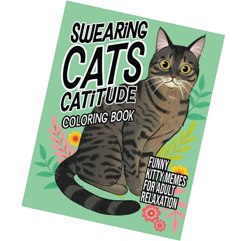 Swearing Funny Cats Swearing Cats Catitude Cat Coloring Book Funny