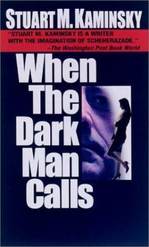 When the Dark Man Calls by Stuart M. Kaminsky (2001, Mass Market) for ...
