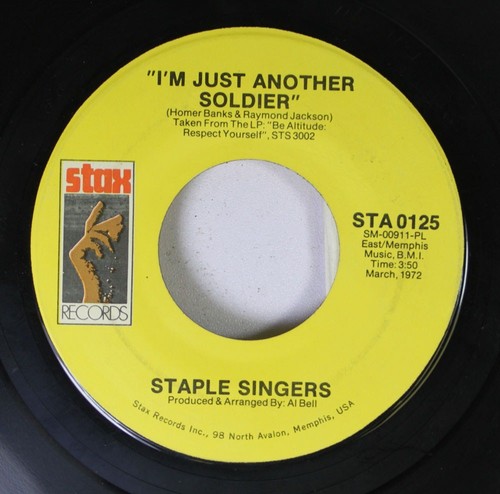 Soul 45 Staple Singers - I'M Just Another Soldier / I'll Take You There ...