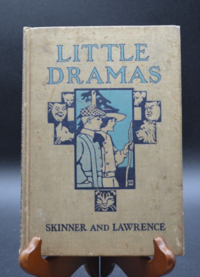Antique 1913 Little Dramas for Primary Grades by ADA Maria Skinner | eBay
