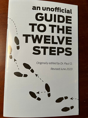 An Unofficial Guide To The Twelve Steps - Dr. Paul O. - 12 Steps AA ...