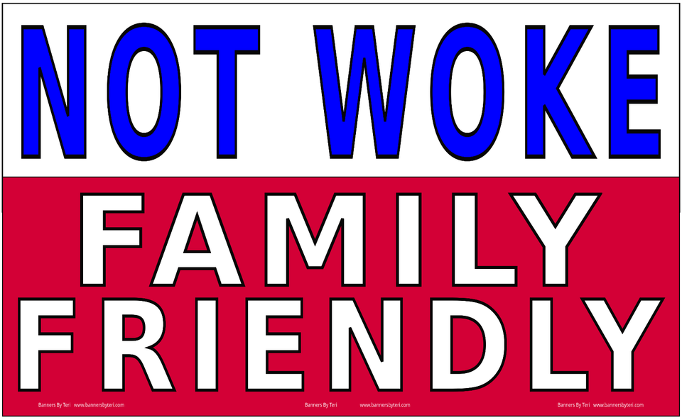 WOKE FREE ZONE Banner With VARIATIONS - Vinyl Signs - Fast Ship ...