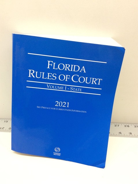 2020 FL Florida Rules of Court State Thomson Reuters 9781539217312 ...