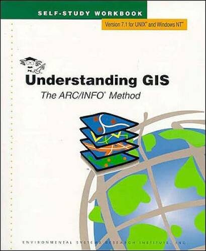 Understanding GIS: The ARCINFO Method, Version 71 for UNIX and Wind ...
