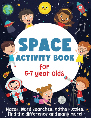 Space Activity Book for 5-7 Year Olds: Mazes, Word Searches, Maths ...