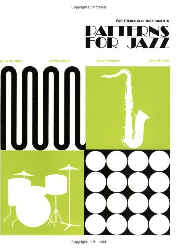 Patterns for Jazz -- A Theory Text for Jazz Composition and ...