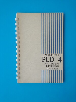 Walthers PLD 4 Prototype Lettering Diagrams by W.K. Walthers paperback ...