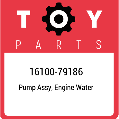 16100-79186 Toyota Pump assy, engine water 1610079186, New Genuine OEM ...