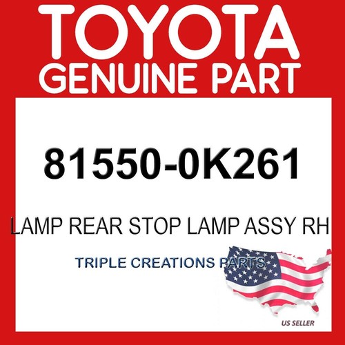 TOYOTA GENUINE 815500K261 LAMP ASSY, REAR COMBINATION, RH 81550-0K261 ...