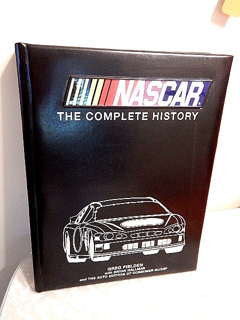 Nascar : The Complete History by Publications International Ltd. Staff ...
