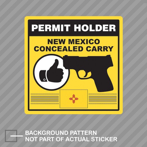 New Mexico Concealed Carry Permit Holder Sticker Decal Vinyl 2a ...